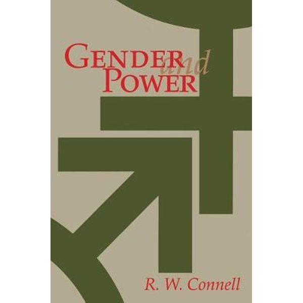 Gender and Power by R. W. Connell (Paperback, 1987)